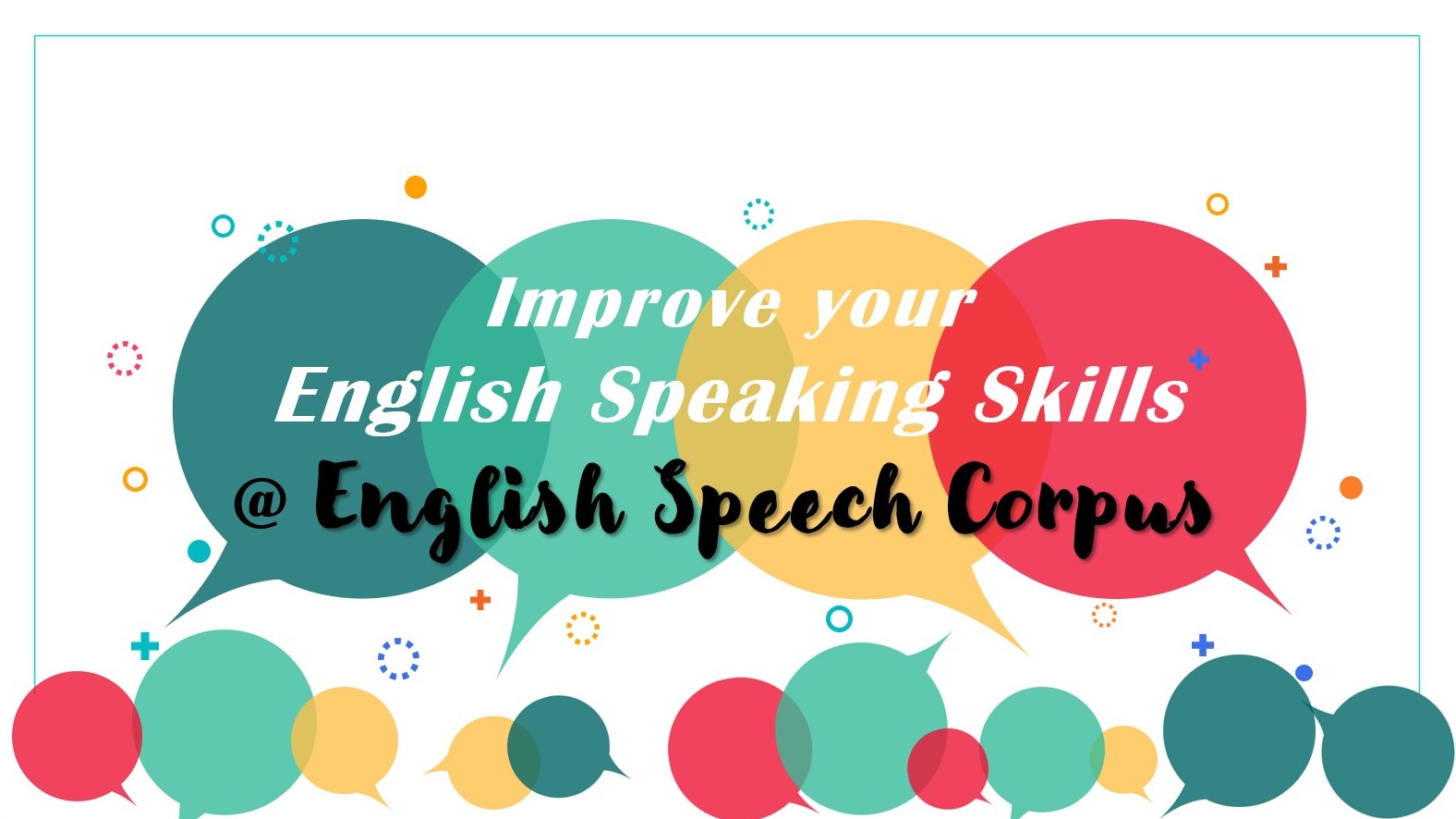 Corpus-based English Speaking Teaching and Learning